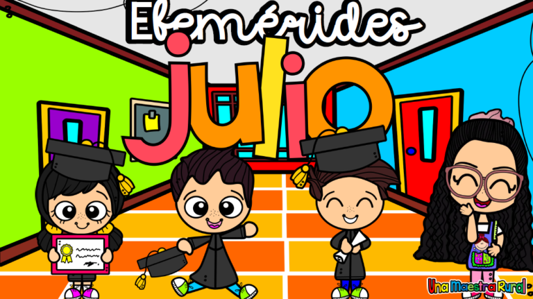 Efemérides de Julio para imprimir | Material Educativo y Material Didáctico